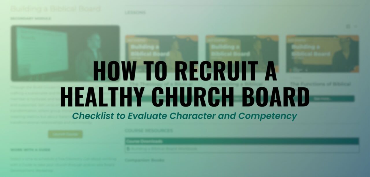 Healthy Church Board - Evaluation and Checklist - The Malphurs Group