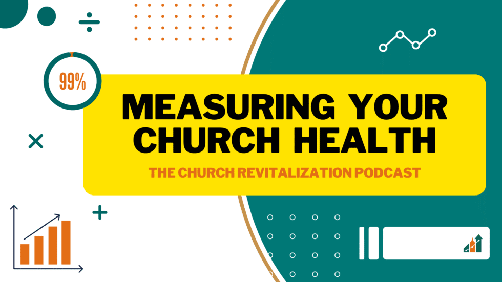 The State of Your Church: Measuring Your Church Health