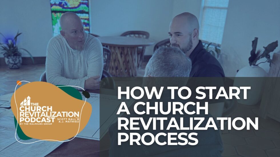How to Start a Church Revitalization Process (6 Essential Steps)